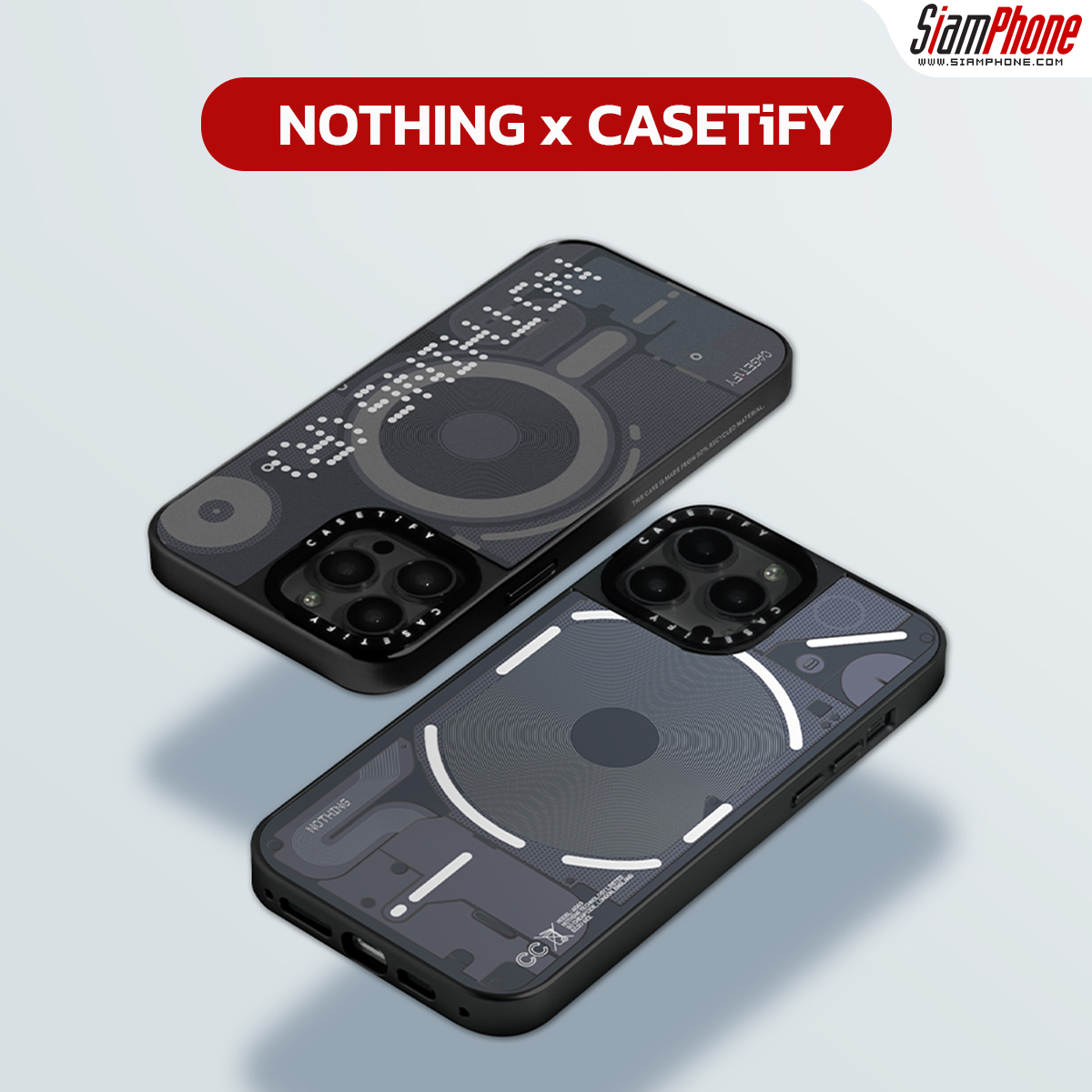 NOTHING x CASETiFY ปฏิวัติทุกการดีไซน์