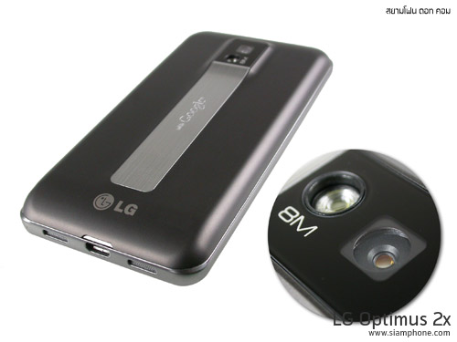 Siamphone.com : รีวิวโทรศัพท์มือถือ LG Optimus 2X Review - แอลจี Optimus 2X